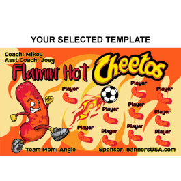 Flaming Hot Cheetos Soccer 13oz Vinyl Team Banner E-Z Order