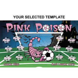 Pink Poison Soccer 13oz Vinyl Team Banner E-Z Order