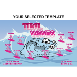 Tidal Waves Soccer 13oz Vinyl Team Banner E-Z Order