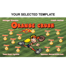 Orange Crush Softball 13oz Vinyl Team Banner E-Z Order